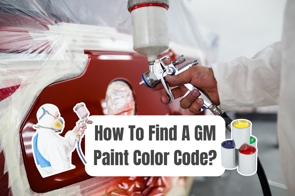 How To Find And Read A GM Car Paint Color Code By VIN?