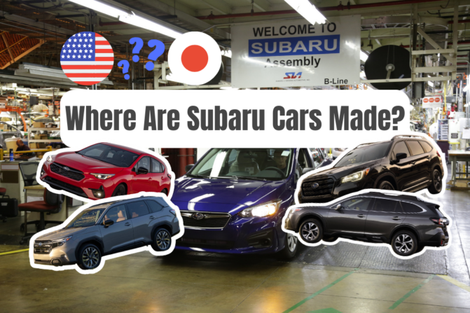 Where Are Subarus Made & Who Really Makes Subaru Cars?